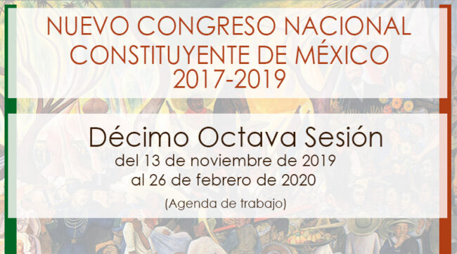 Décimo octava sesión del Nuevo Congreso Nacional Constituyente de ...