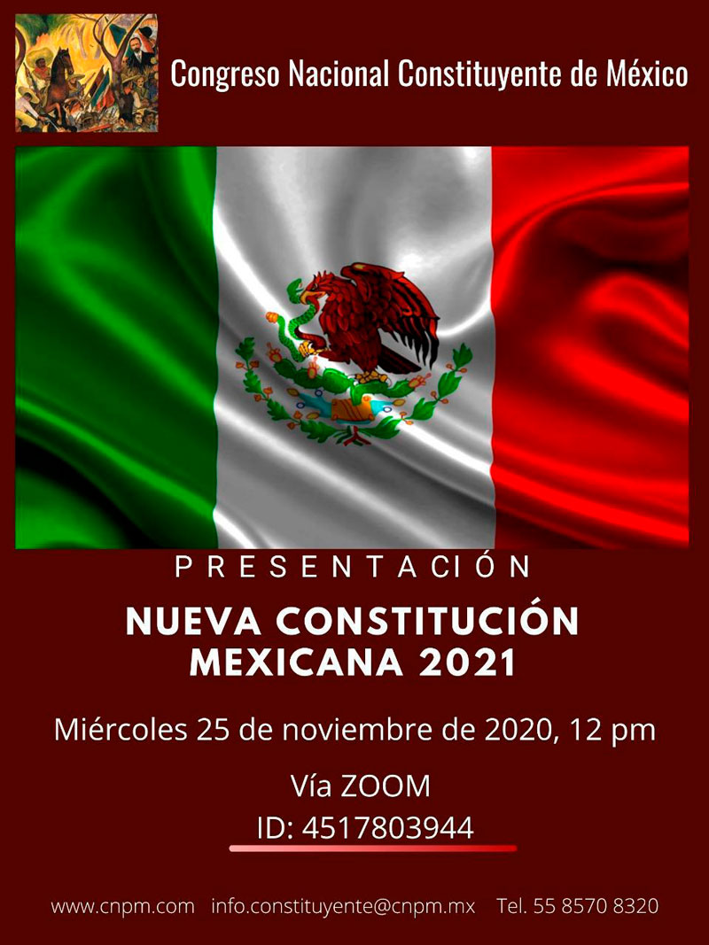 Presentación de la Nueva Constitución Mexicana 2021 – Consejo Nacional ...